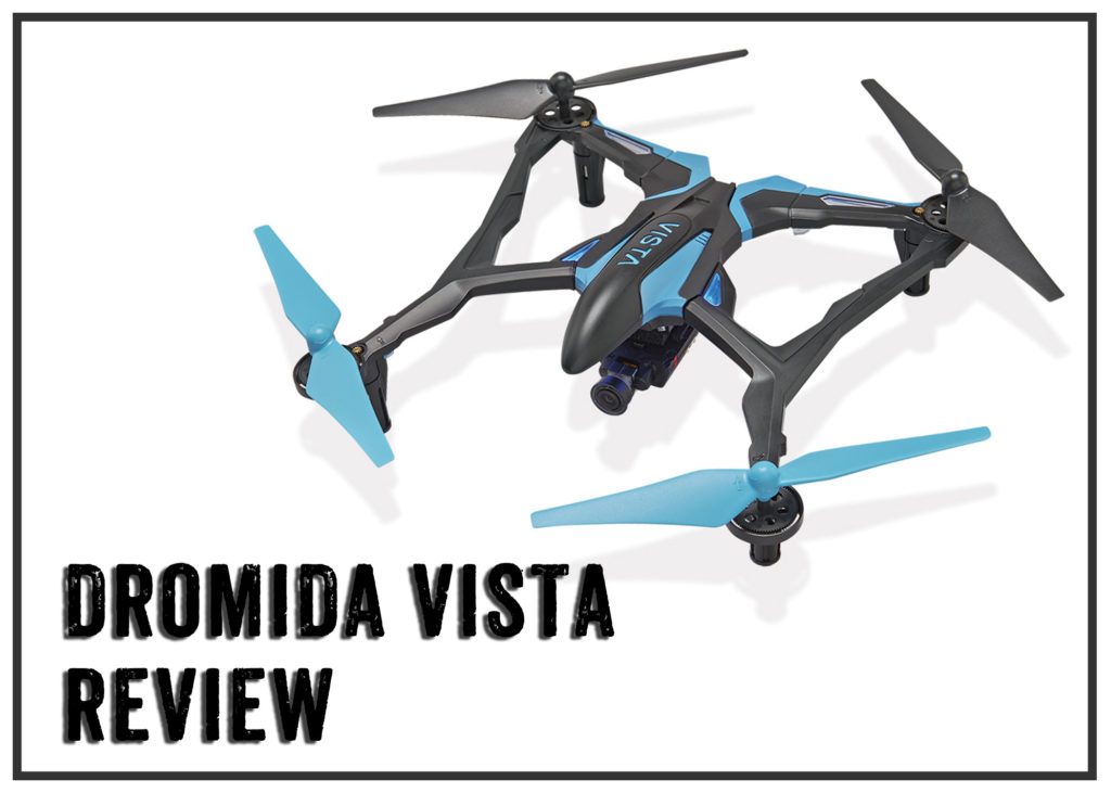 Dromida Vista: The Powerful Drone for Videographers – Outstanding Drone