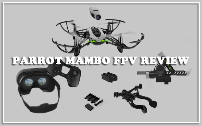 Parrot Mambo FPV for the 2018 Christmas Gift – Outstanding Drone