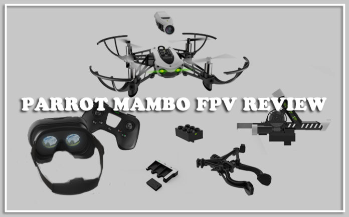 Parrot Mambo FPV for the 2018 Christmas Gift – Outstanding Drone